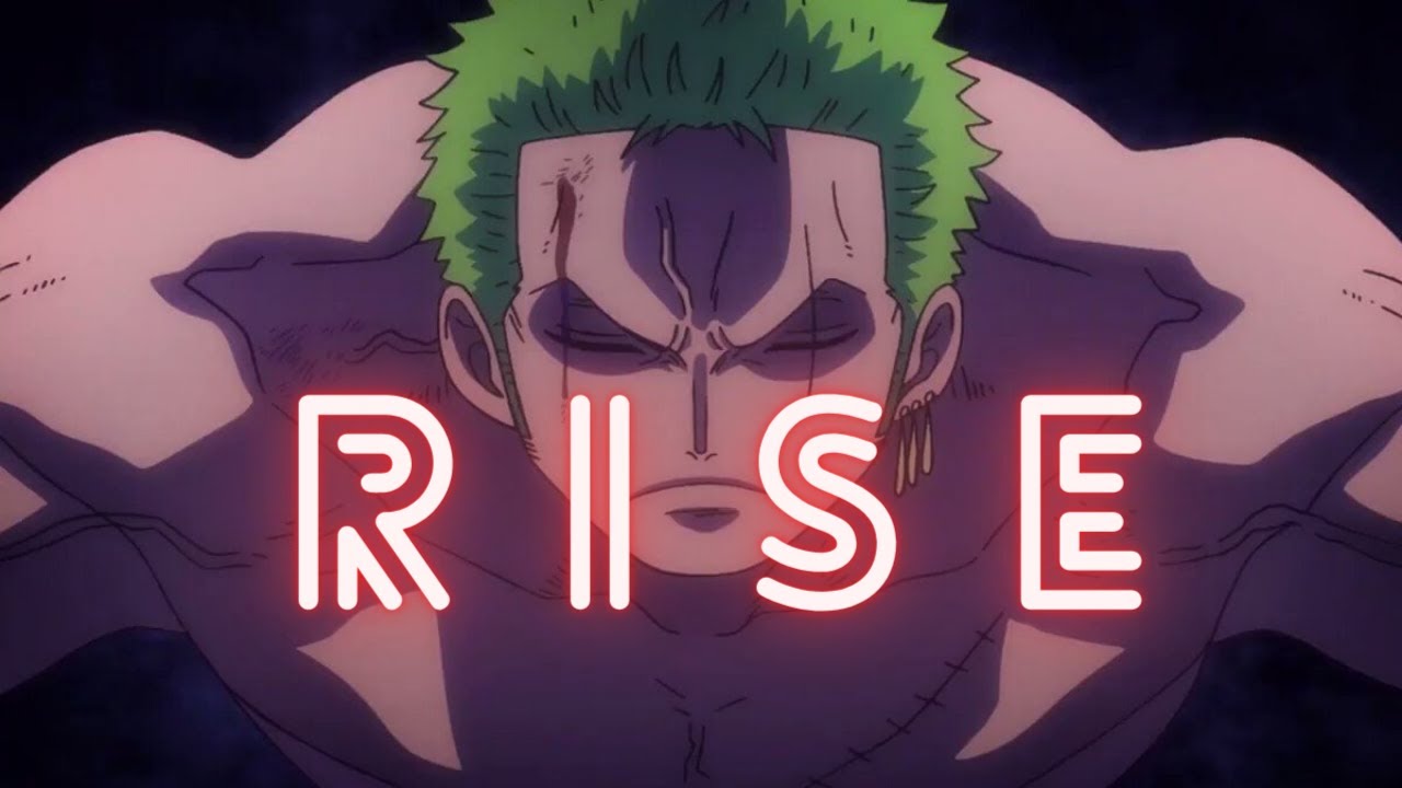 One Piece 「AMV」- Rise | Roronoa Zoro - YouTube
