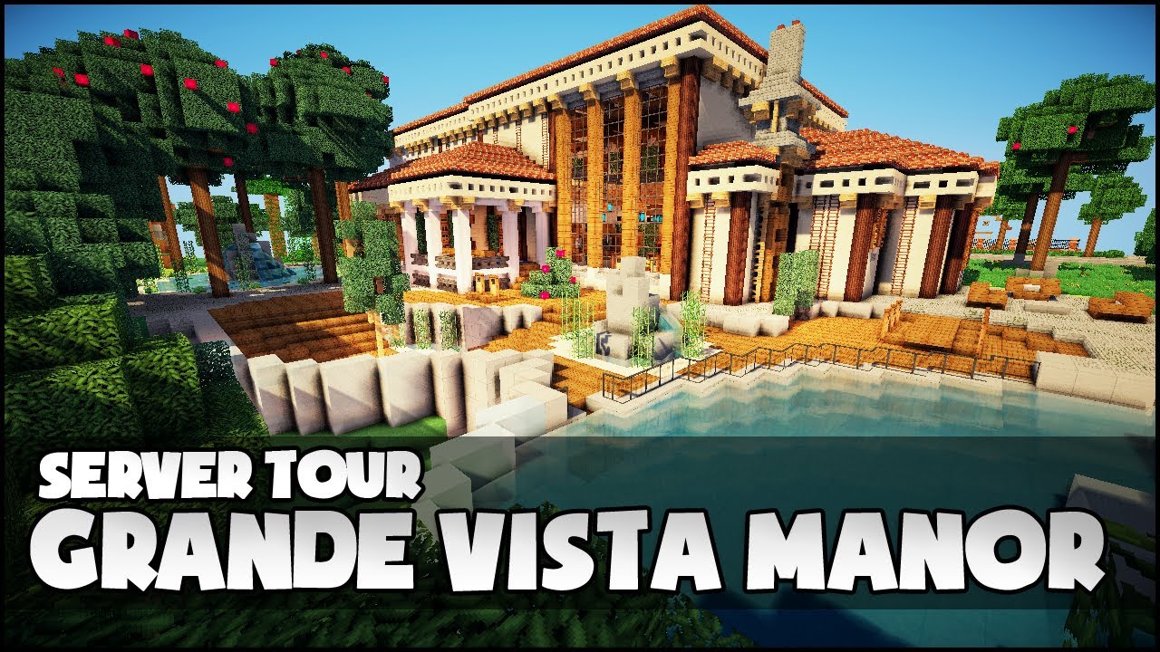 Minecraft - Grande Vista Manor - YouTube