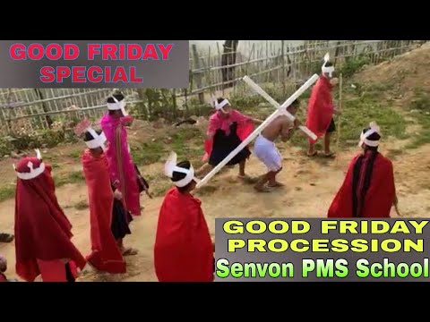 Good Friday Procession || Senvon PMS School || English And Hmar - YouTube
