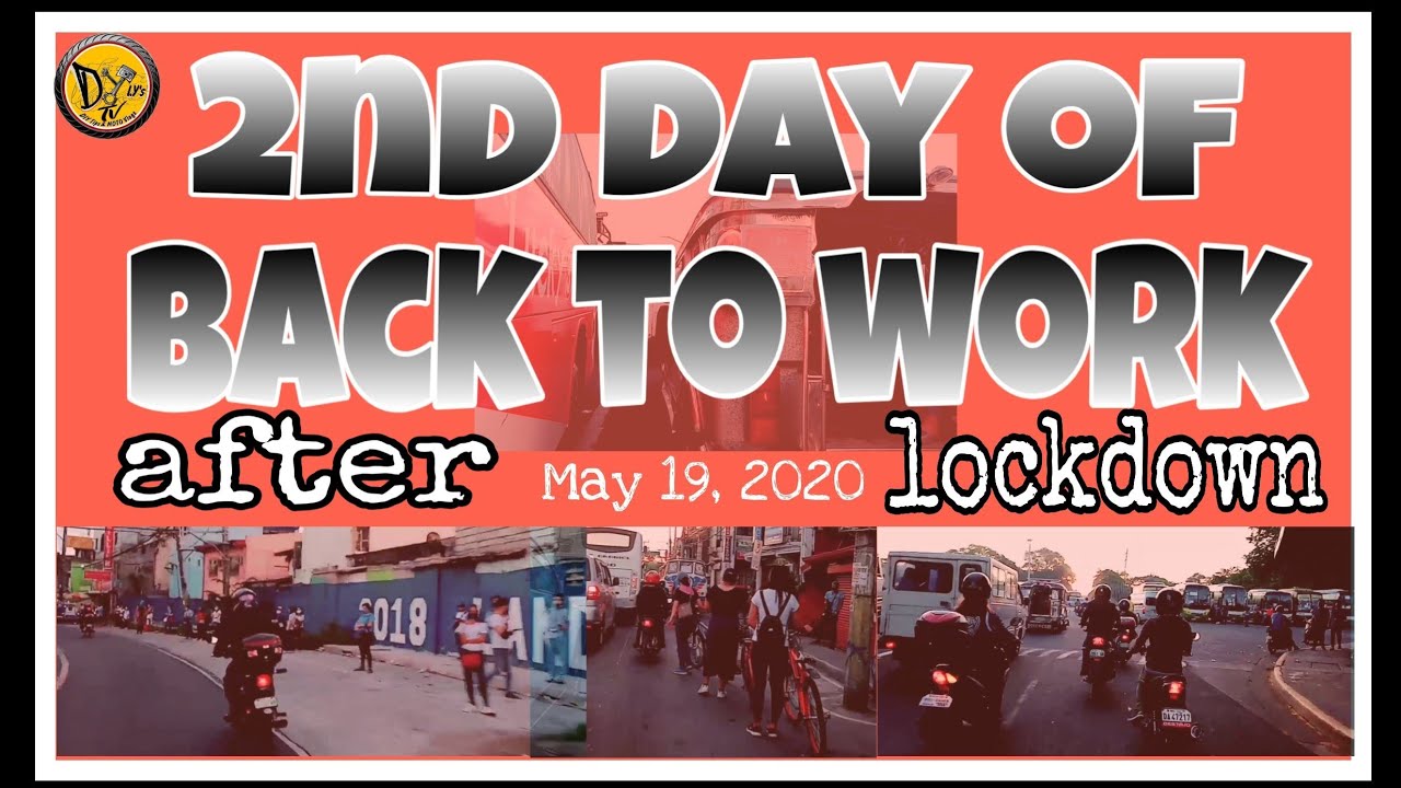 Second day of back to work after pandemic lock down - YouTube
