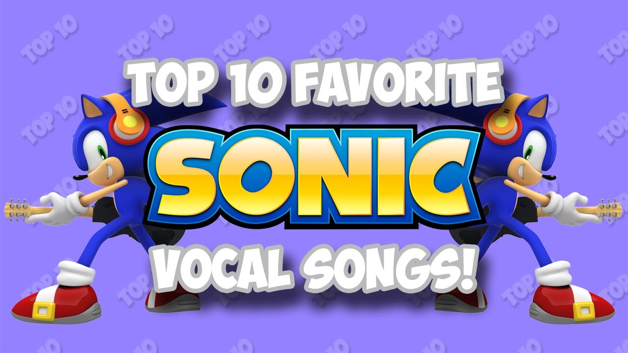 My Top 10 Favorite Vocal Sonic Songs with Siri! - YouTube