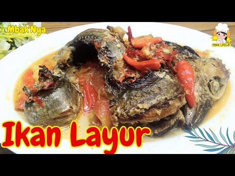 IKAN LAYUR DIMASAK SANTAN BEGINI ENAK BANGET || LAYUR ASAP - YouTube