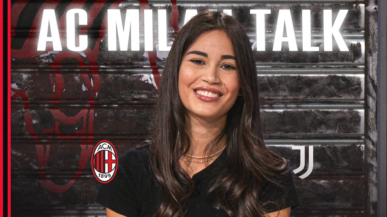 AC Milan Talk | Episode 5 | AC Milan v Juventus - YouTube
