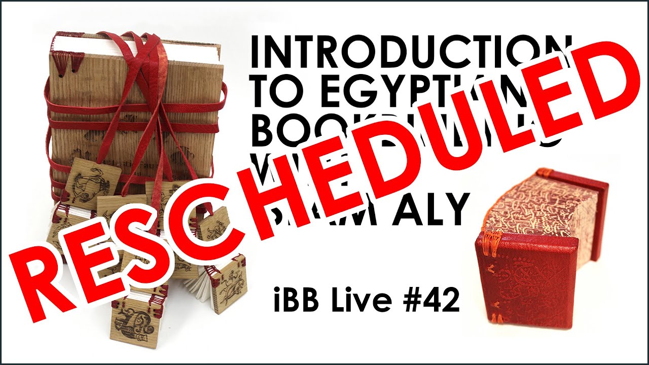 [Rescheduled] Introduction to Egyptian Bookbinding with Islam Aly [iBB ...