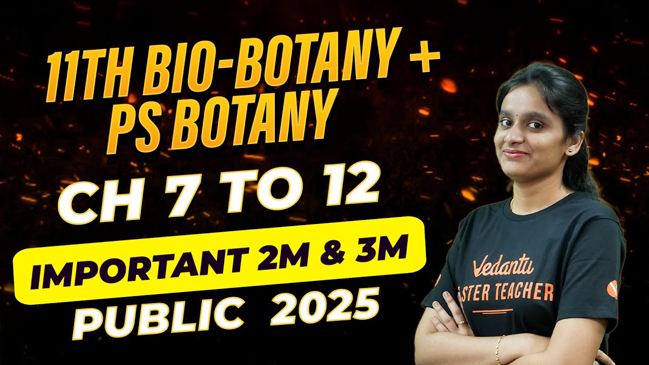 11th BIO-BOTANY + Pure Science | Chapter 7 to 10 - Important 2 and 3 ...