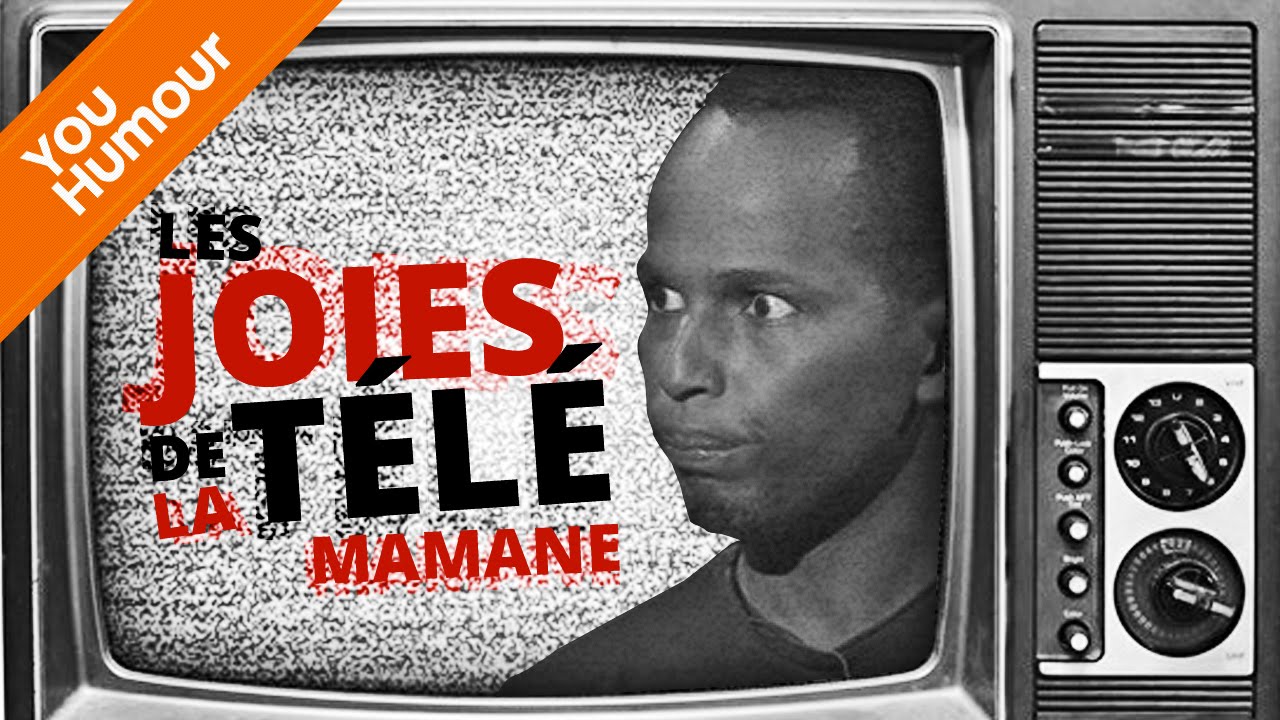MAMANE - Les joies de la télévision - YouTube