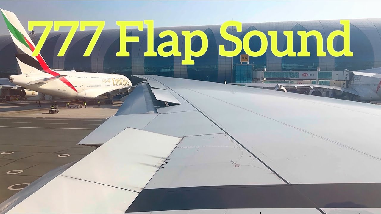 Emirates 777-300ER Flap Sound - YouTube