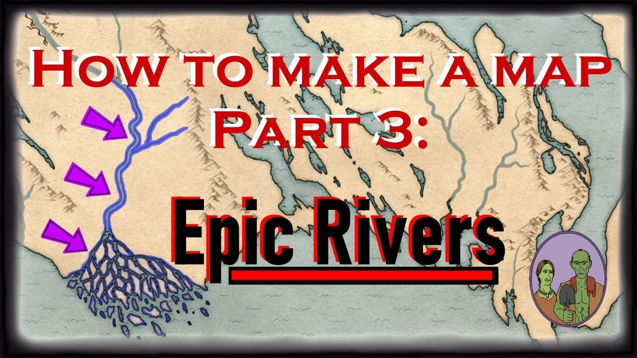 How to Make a Map Part:3 River Placement - YouTube