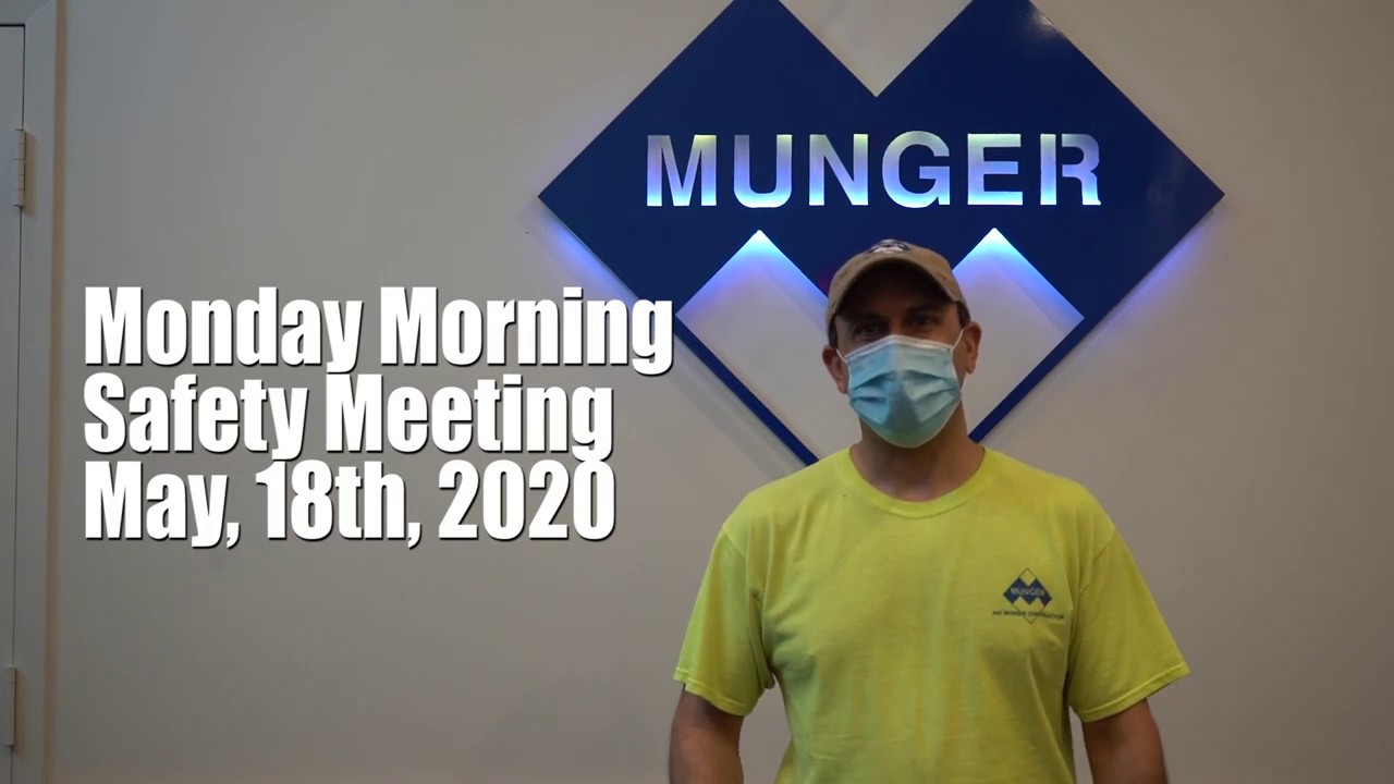 Monday Morning Safety Meeting, May 18th, 2020 - YouTube