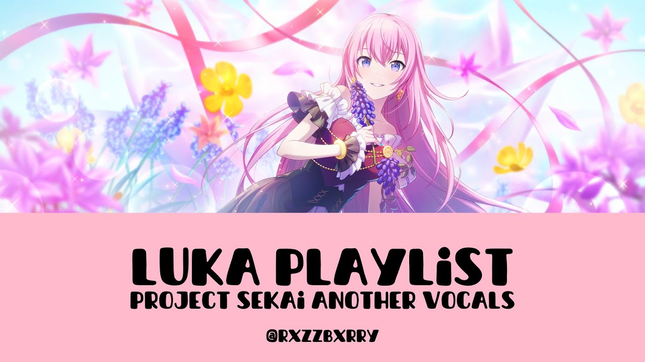 Luka Playlist // Megurine Luka all Another Vocal // Project Sekai - YouTube