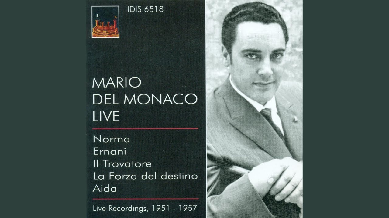 Se Quell Guerrier Io Fosi!...Celeste Aida - Mario Del Monaco (Radames ...