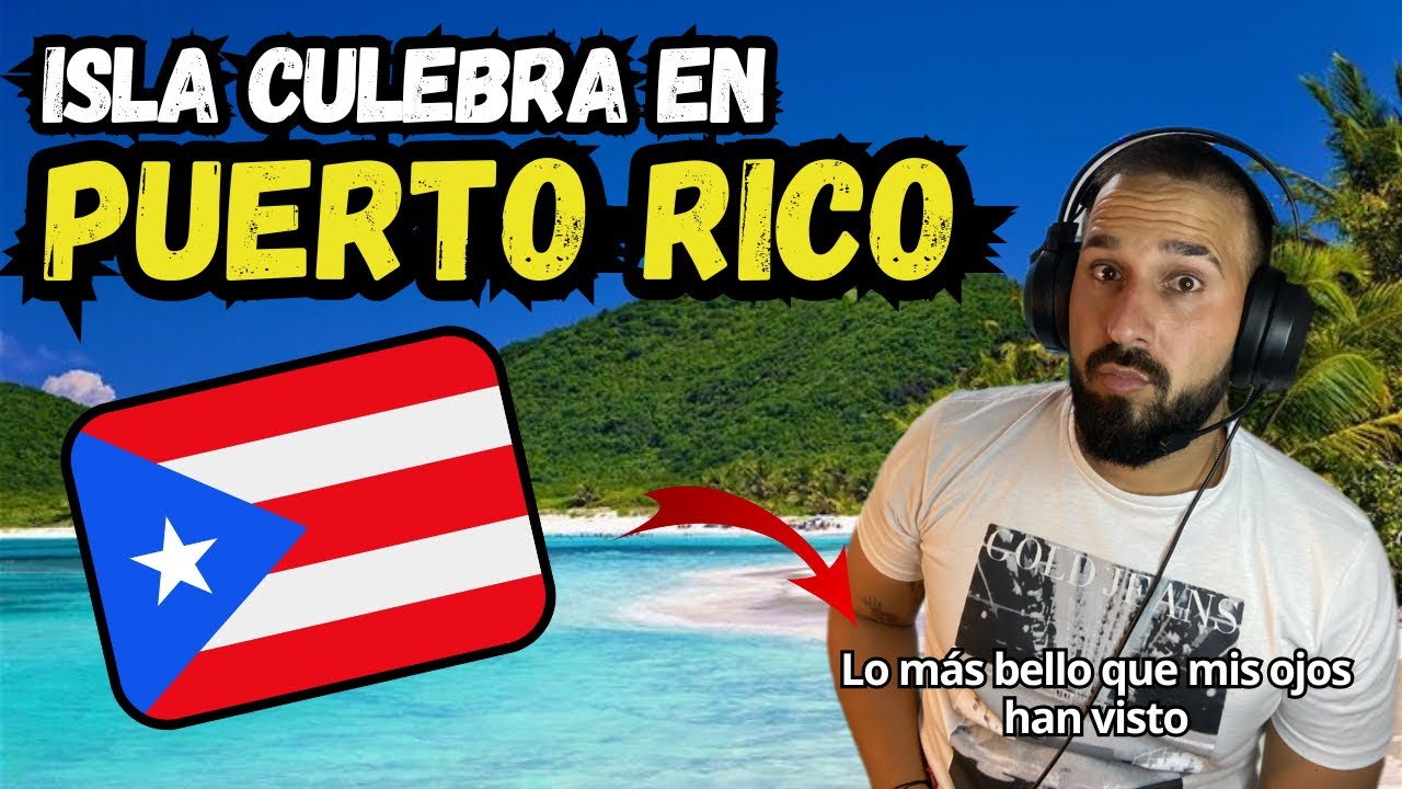 CUBANO 🇨🇺 REACCIONA a la ISLA 🏝️ CULEBRA en PUERTO RICO 🇵🇷 ...