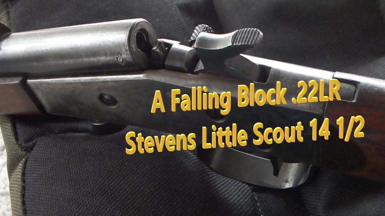 Stevens Little Scout 14 1/2 Falling Block .22LR - YouTube