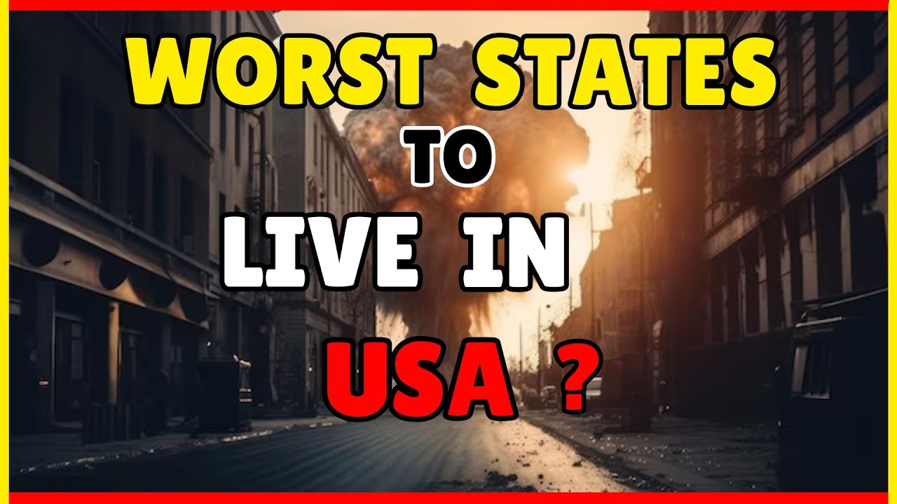 10 Worst States to Live in the United States 2025 - YouTube