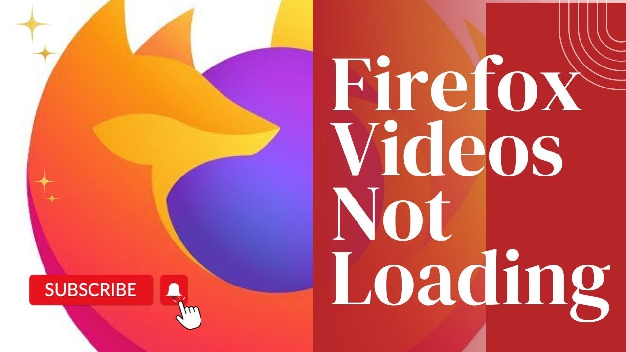 Firefox Videos Not Loading - YouTube