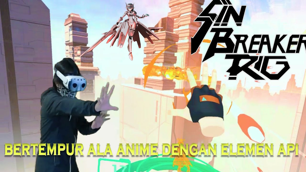 Pengendali Api ala Anime Di Dunia VR | SIN BREAKER RIG VR | Meta Quest ...