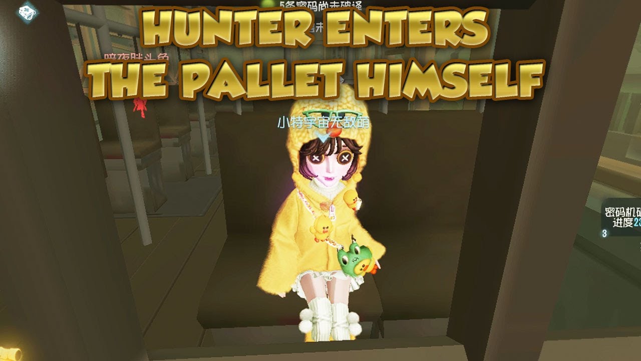 Hunter Enters The Pallet Himself | Identity V |第五人格 | 제5인격 | アイデンティティV ...