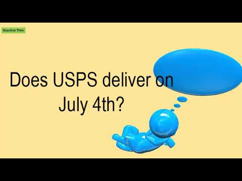 Does USPS Deliver On July 4Th? - YouTube