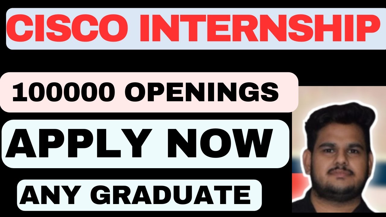 Cisco Biggest Internship 2025 1lakh Opening | Virtual Internship ...