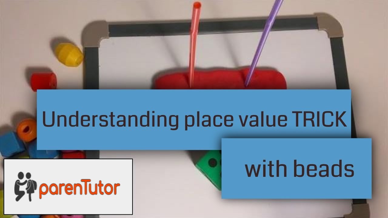 Place value for kids / Trick with beads/ Year 2 maths - YouTube