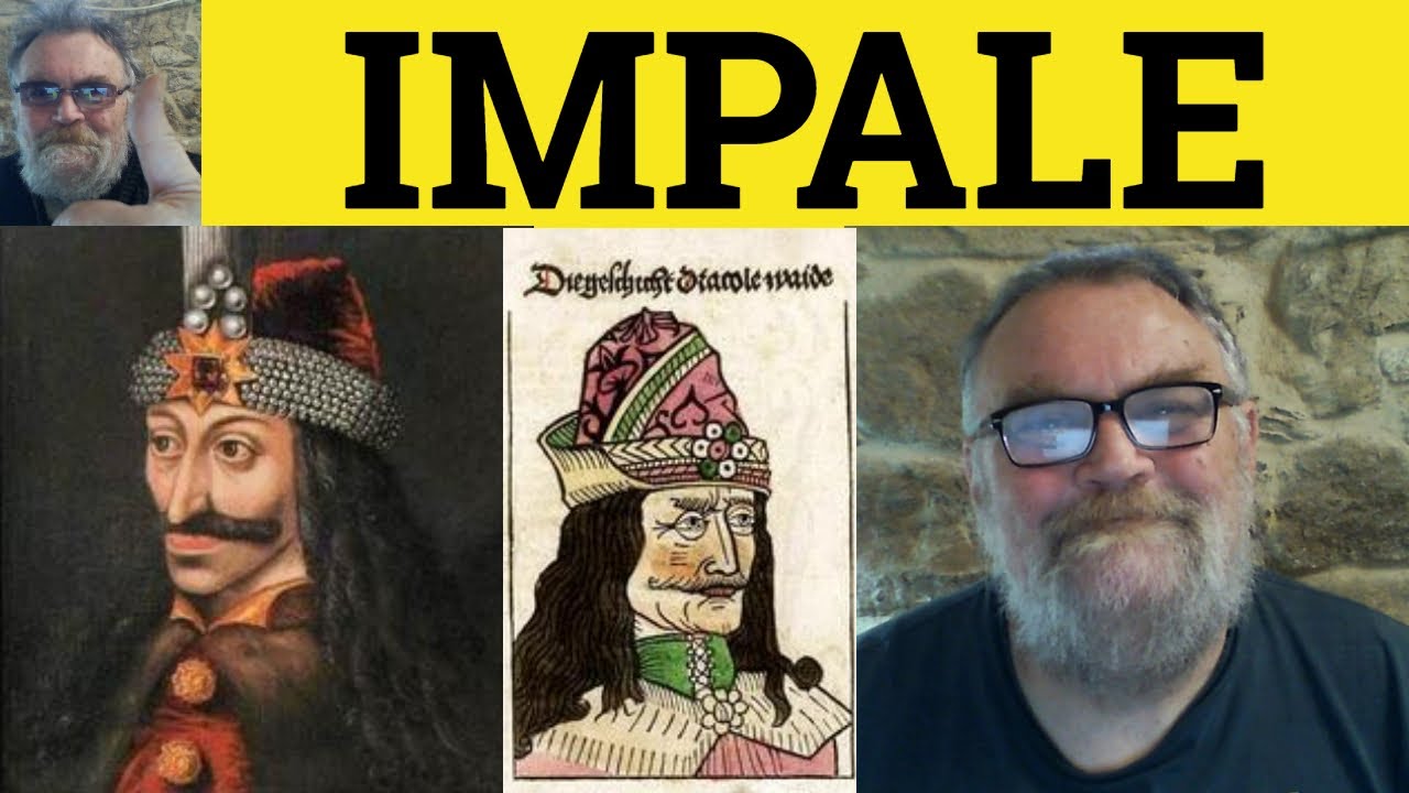 🔵 Impale Meaning - Impale Defined - Vlad the Impaler Explained - Semi ...