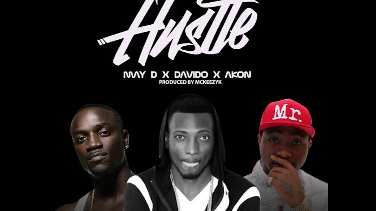 May D - Hustle Ft. Davido, Akon - YouTube