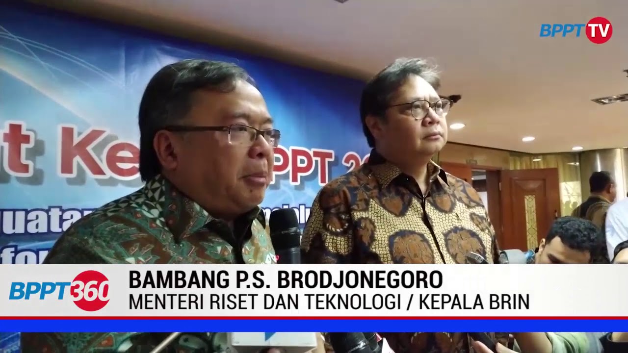 BPPT 360 - Rapat Kerja BPPT 2020, Menristek/BRIN Dukung Penguatan Daya ...