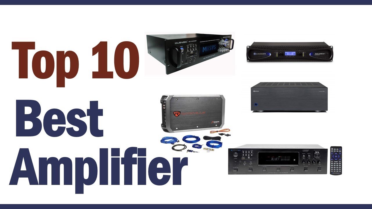 Best Amplifier 2019-2020 - Top 10 Best Amplifier Review - YouTube