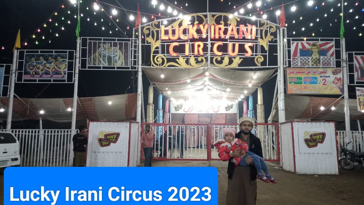 Lucky Irani Circus 2023/ Lucky Irani Circus in Pakistan /Hadirajput ...