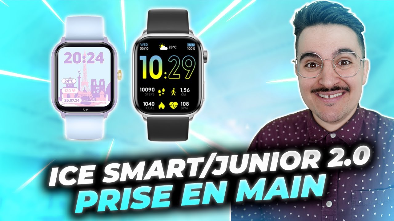 ICE SMART 2.0 & ICE JUNIOR 2.0 : Voici les montres connectées pour toute la famille ! Prise en ...