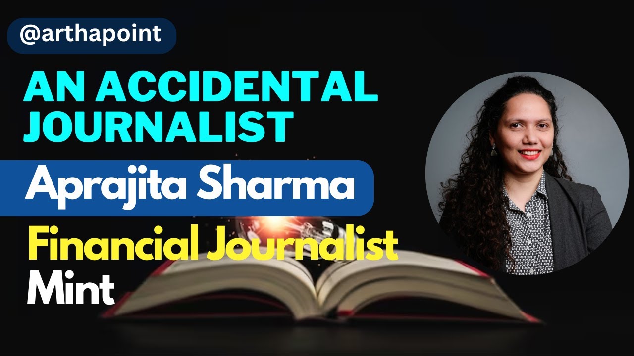 Aprajita Sharma | Financial Journalist, Mint | Journalist, India Today ...