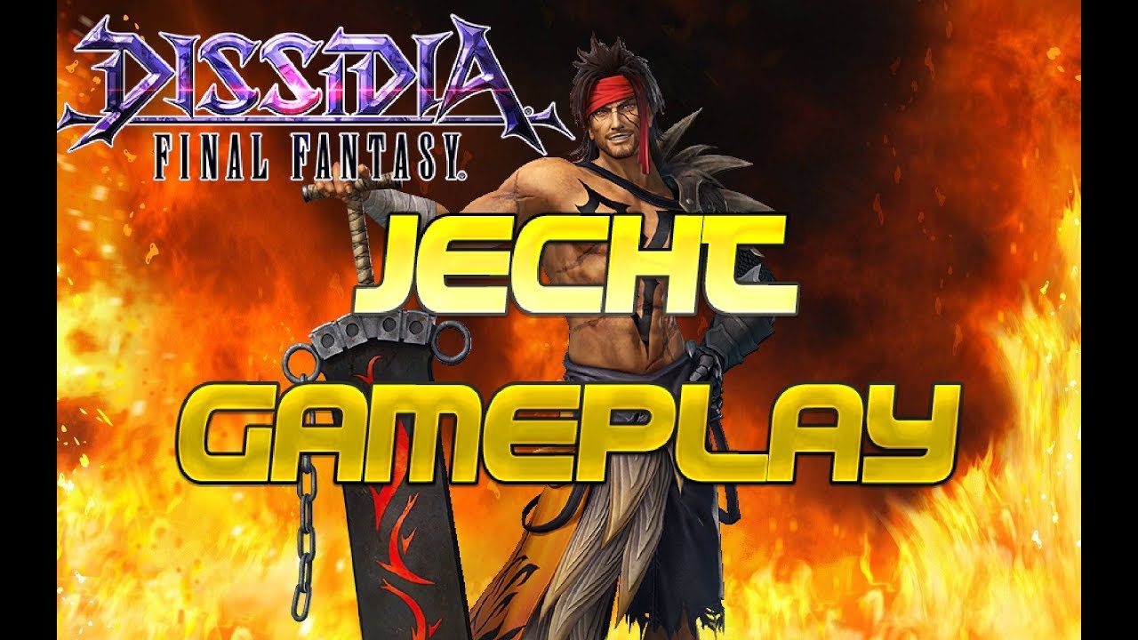 Final Fantasy: Dissidia NT - Jecht Gameplay - YouTube