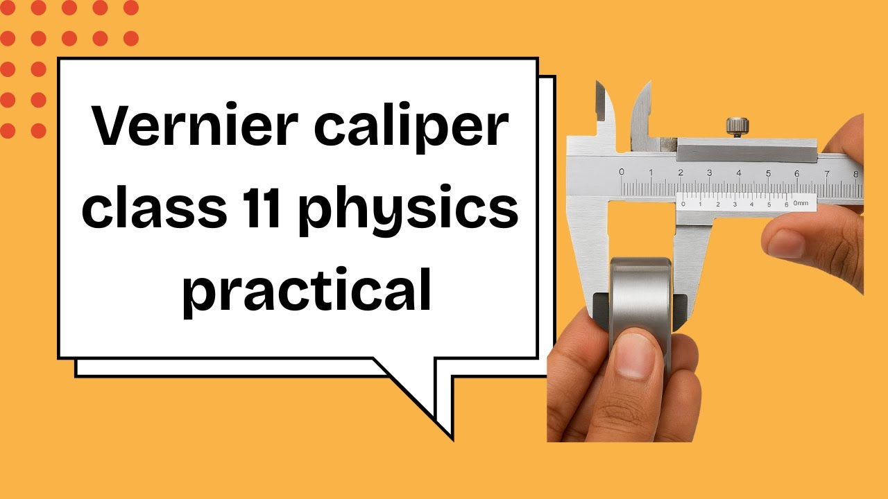 Vernier Caliper | How to use vernier caliper in hindi |Class 11 Physics ...