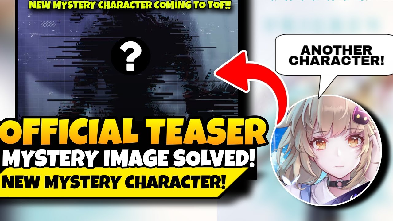 OFFICIAL!! New MYSTERY CHARACTER Coming To ToF!! Who Is It?!! - YouTube