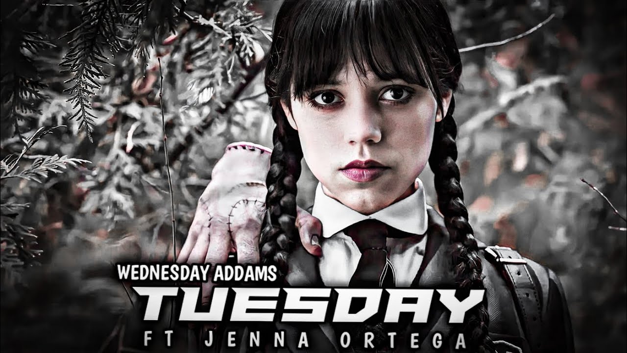 Tuesday ft. Wednesday Addams Edit || Tuesday X Jenna Ortega Edit Status ...