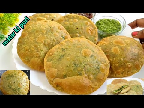 Green Peas stuffed Puri|हरे मटर की पूरी का आनंद लें| मटर की पूरी|সবুজ ...
