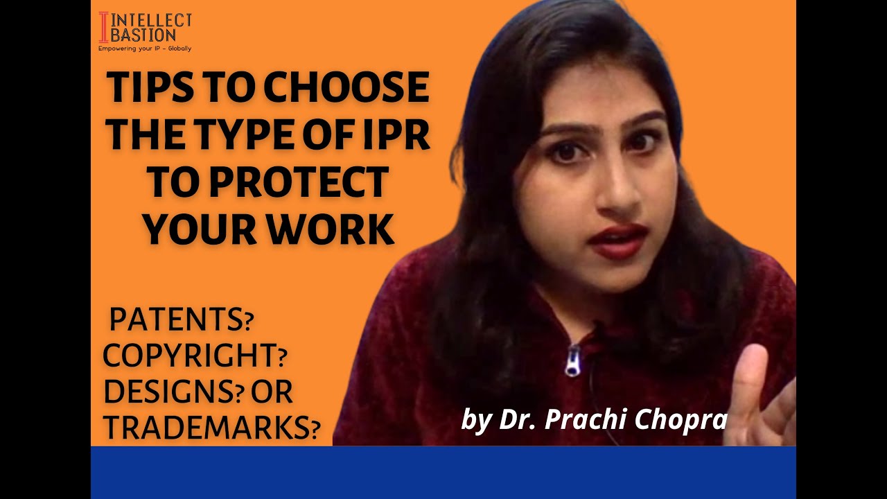 Tips to choose type of IPR to protect your creative work Patents ...