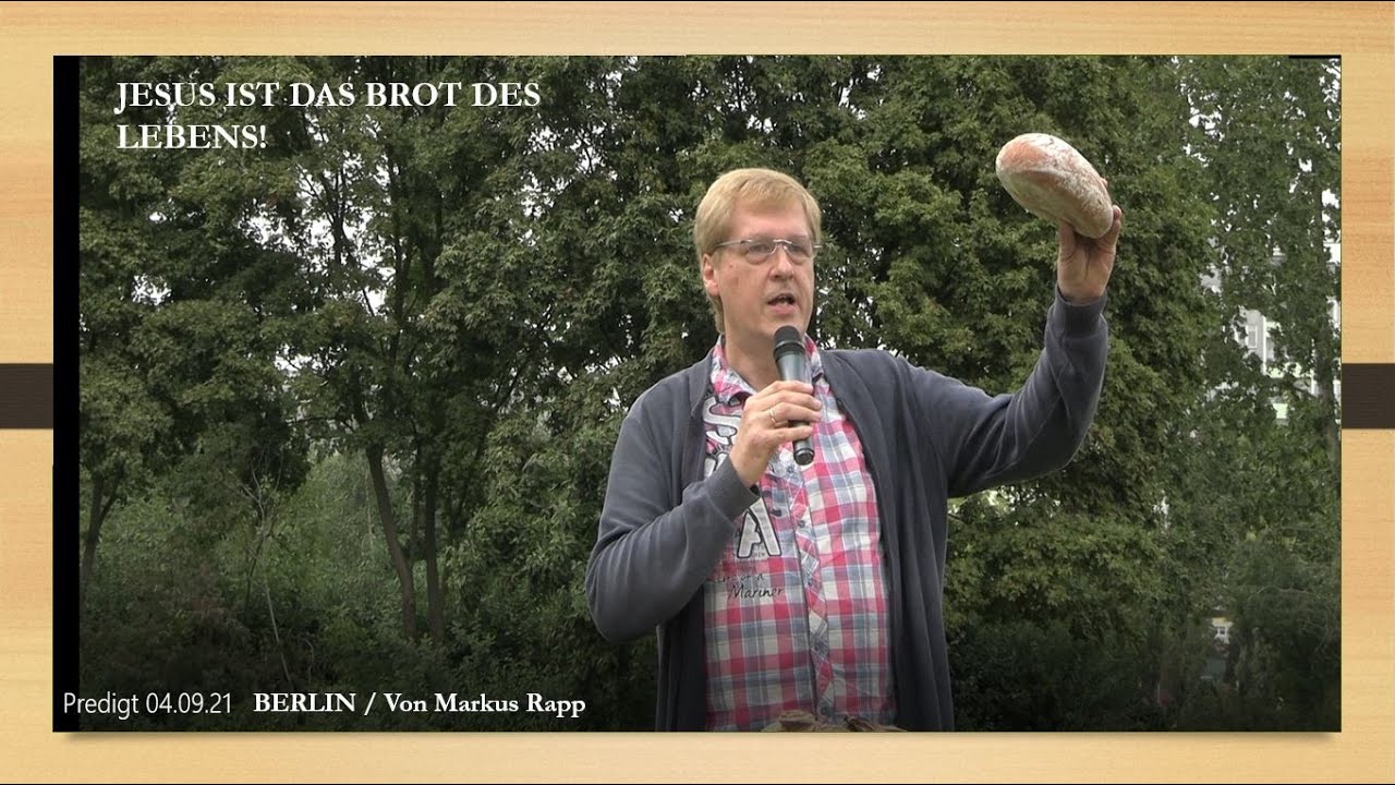 Open Air Predigt von Markus Rapp über "Das Brot des Lebens" - YouTube