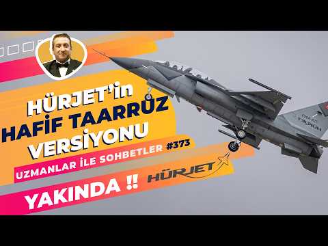 Hürjet'in Hafif Taaruz Versiyonu Yakında
