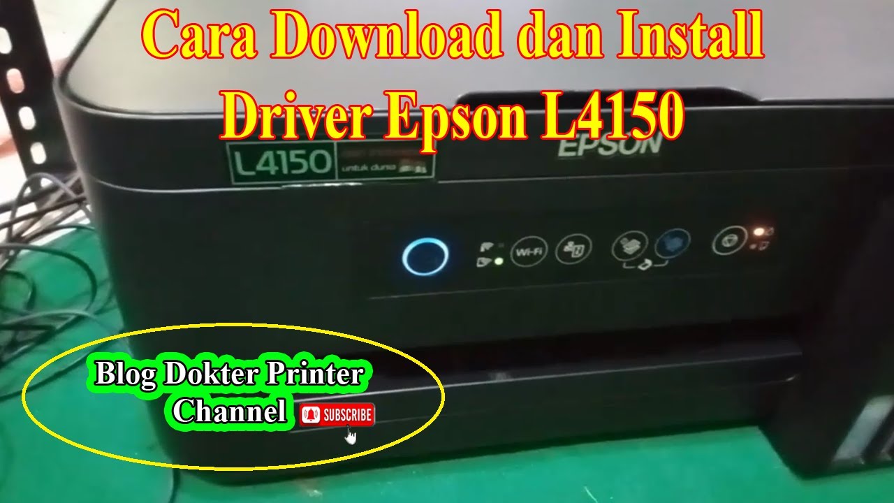 Cara Downloa dan Install Driver Epson L4150 | Dokter Printer - YouTube