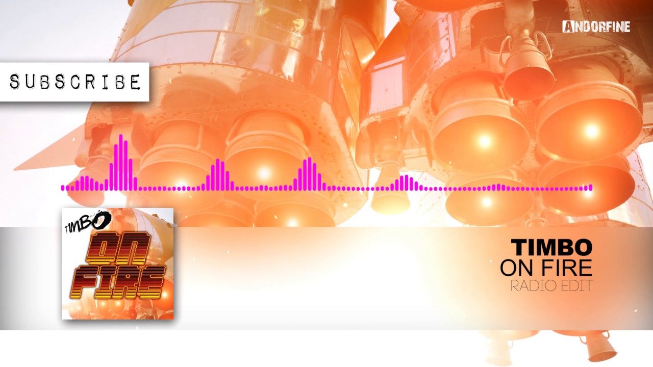 Timbo - On Fire (Radio Edit) - YouTube