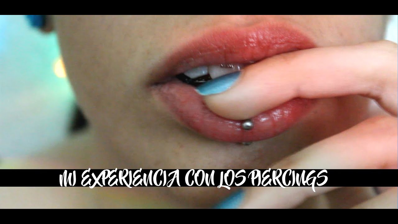 Mi Experiencia Con Los Piercings Pezones Vertical Labret