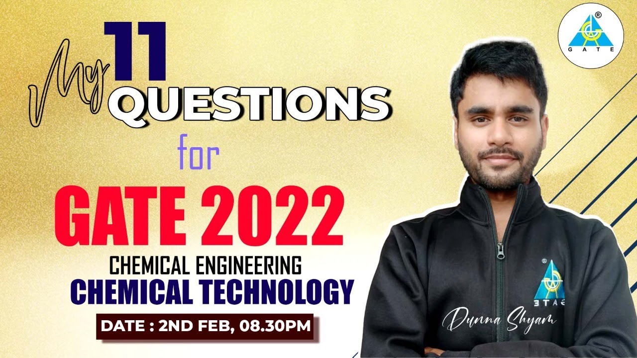 My 11 questions of CHEMICAL TECHNOLOGY l Gate 2022 l Chemical ...