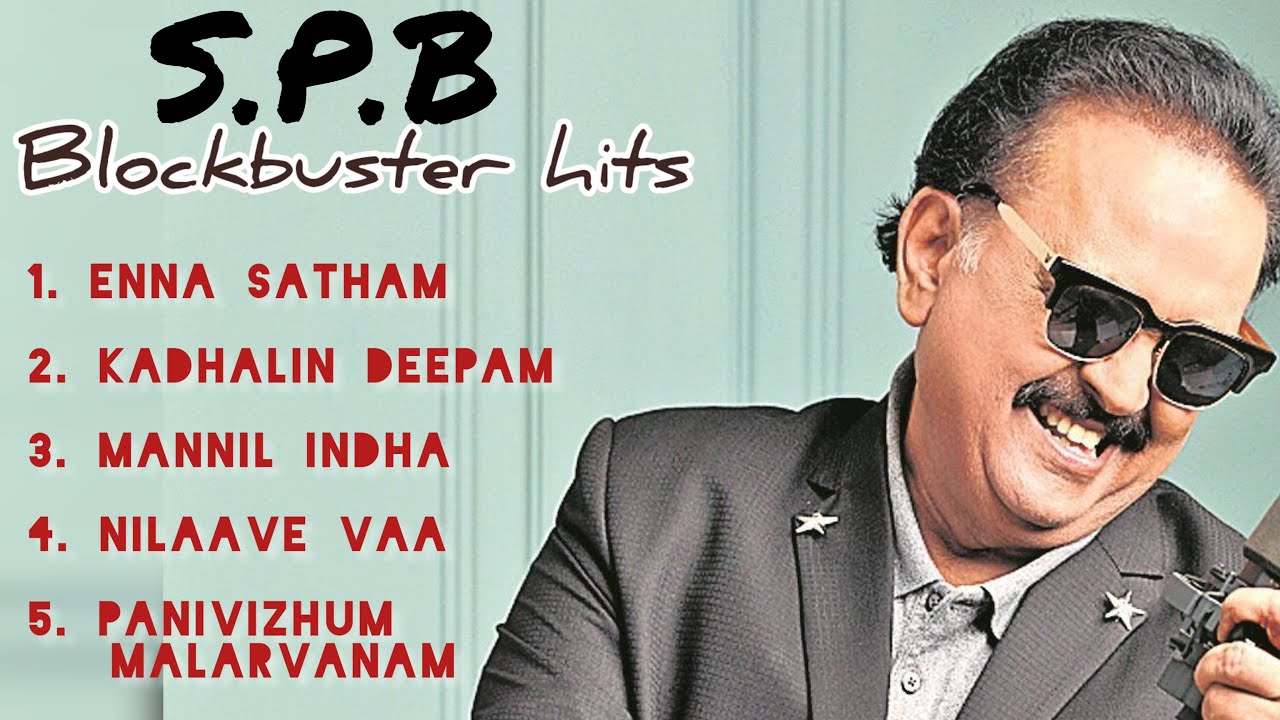 SPB Tamil Hit Songs | Jukebox | SPB Blockbuster Hits | SPB All Time ...