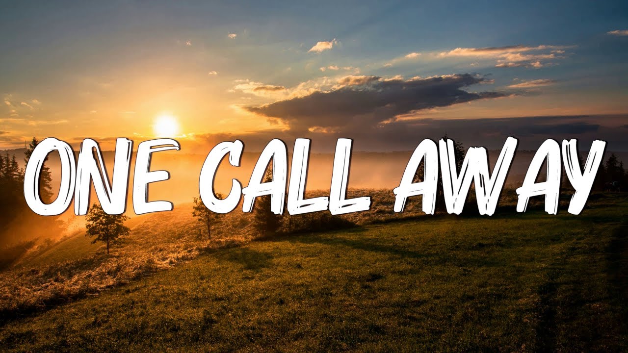 One Call Away Charlie Puth Lyrics YouTube one-call-away-charlie-puth-lyrics-youtube