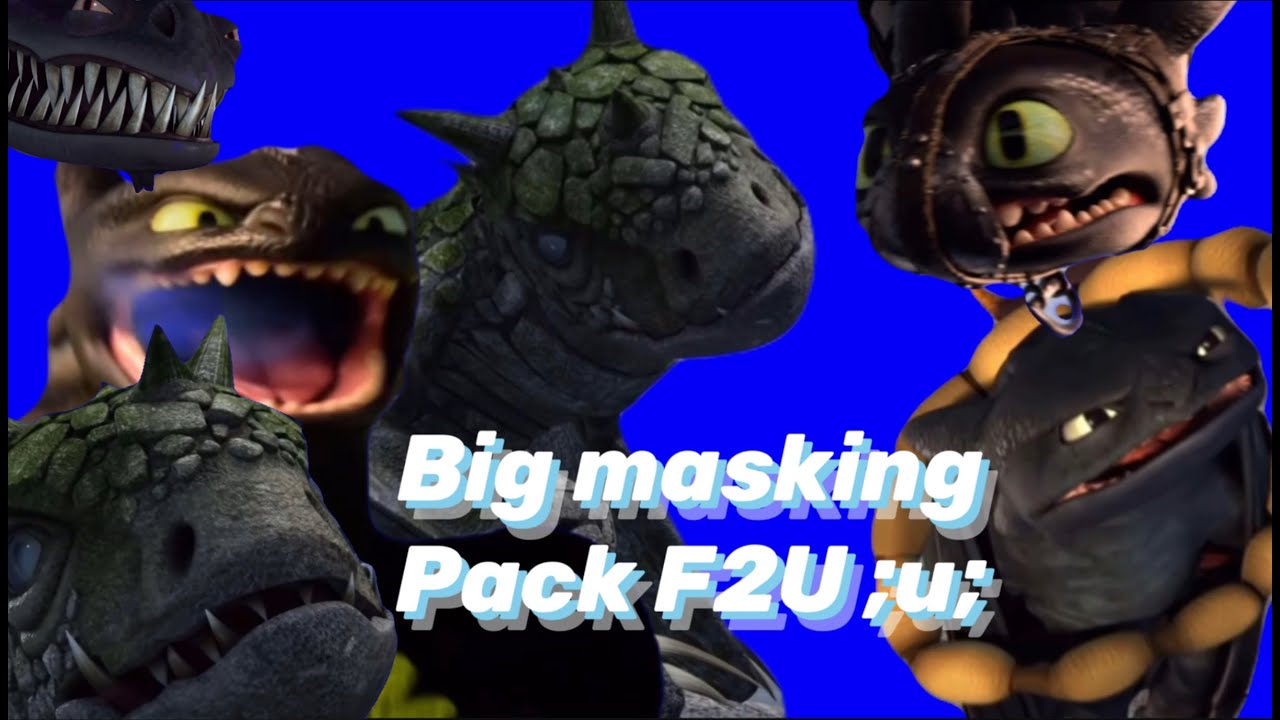 TOOTHLESS AND OTHER DRAGONS MASKING PACK (Also free manips) - YouTube