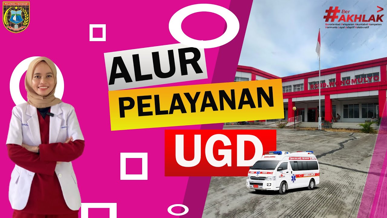 Alur Pelayanan UGD RSUD Wonomulyo - dr. Afdalia Narjianti - YouTube