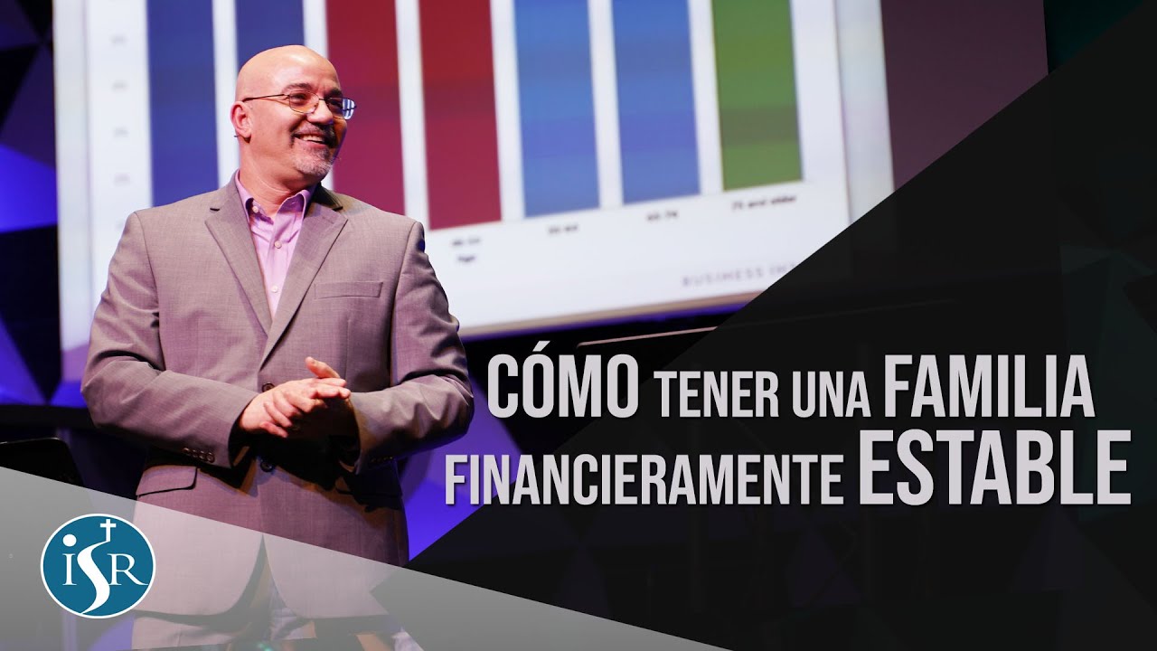 Cómo Tener Una Familia Financieramente Estable - YouTube