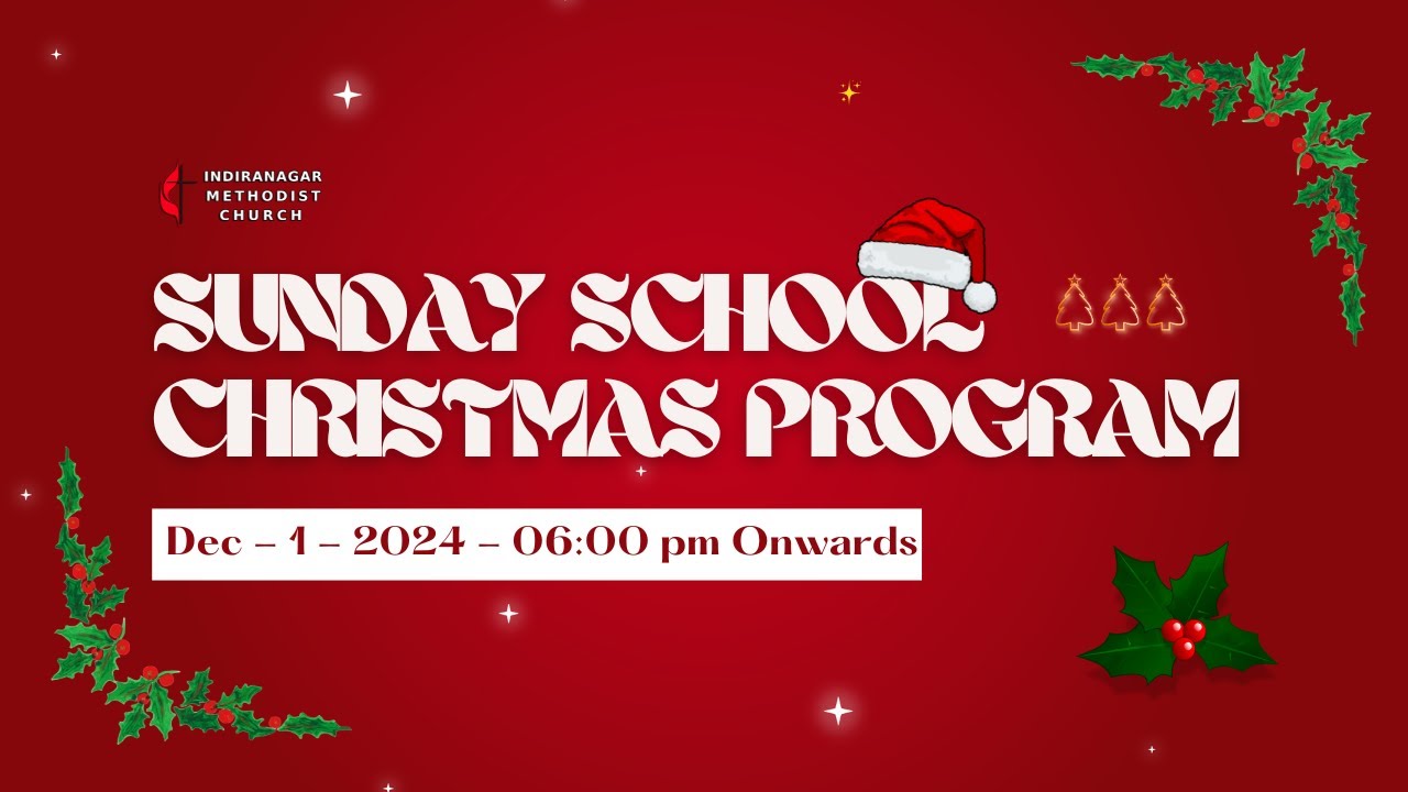 Sunday School Christmas Program | 01 DEC 2024 | 6:00 p.m. - YouTube