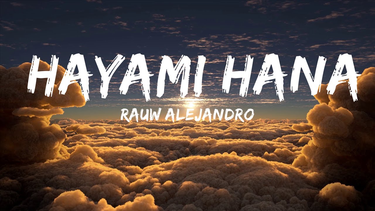 Rauw Alejandro - Hayami Hana (Letra/Lyrics) The World Of Music - YouTube